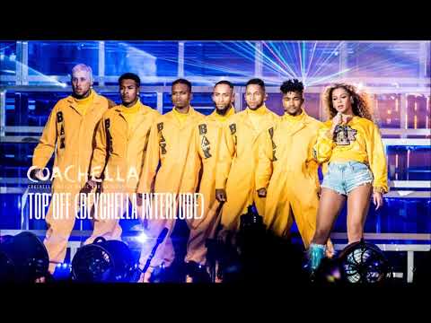 BEYONCÈ - TOP OFF (BEYCHELLA INTERLUDE) COACHELLA STUDIO VERSION