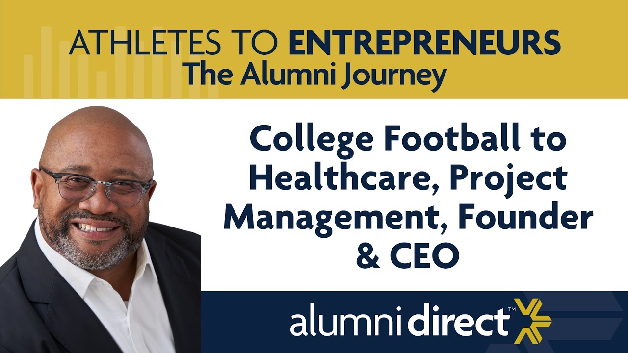 From College Football to Healthcare, Project Management, Founder and ...