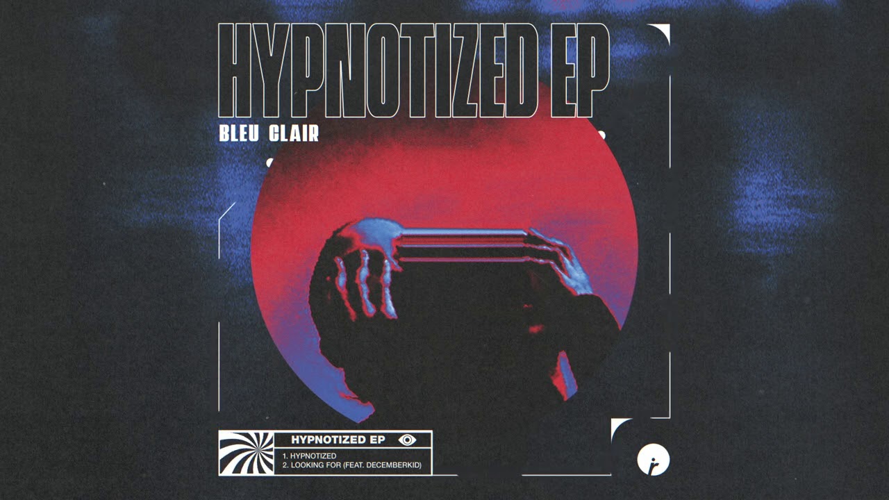 Bleu Clair Hypnotized Insomniac Records Youtube