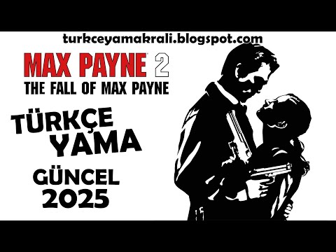 Max Payne 2 Türkçe Yama Nasıl Yapılır? GÜNCEL 2025