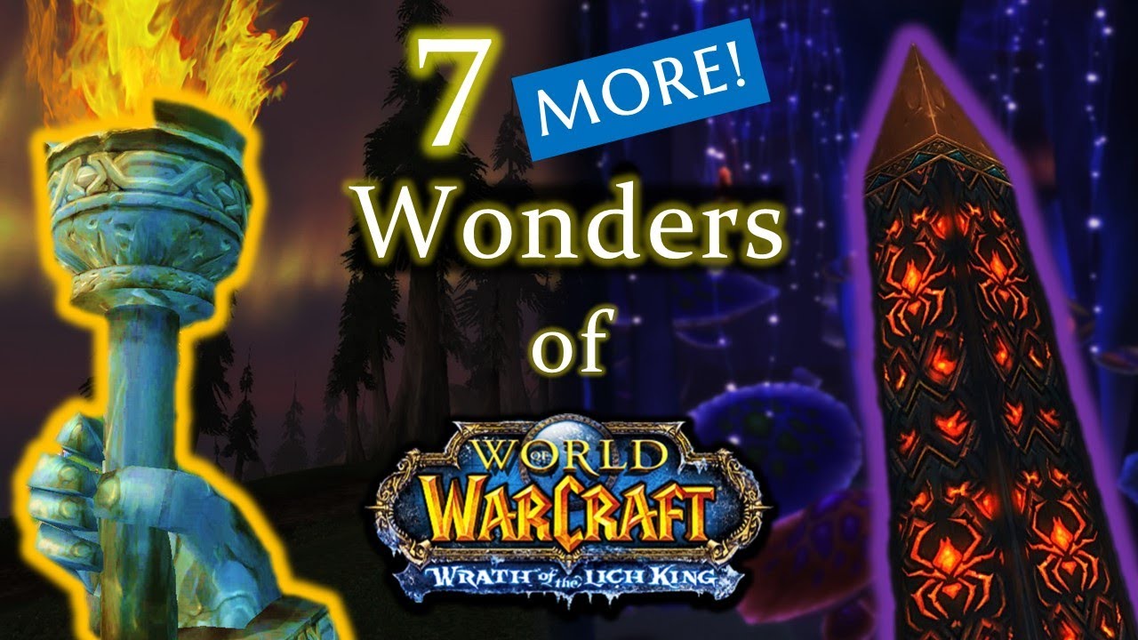 Seven Wonders of Warcraft! - Northrend | World of Warcraft - YouTube