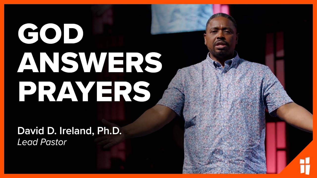 God Answers Prayers - David D. Ireland, Ph.D. 6.26.22 - YouTube