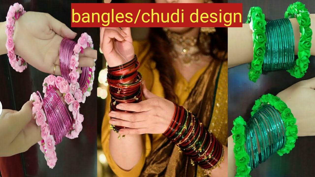 bangles design/chudiya design|| new chudi design|| latest trendy ...