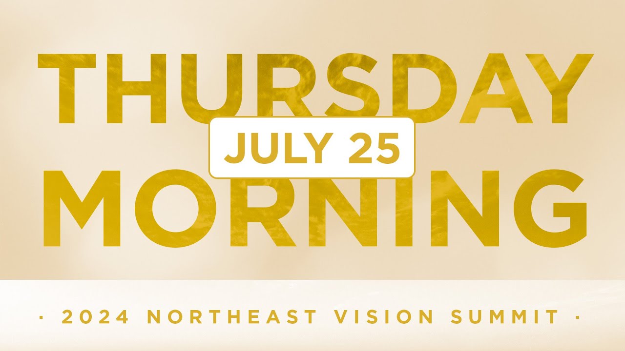 July 25 - Thursday AM Service - YouTube