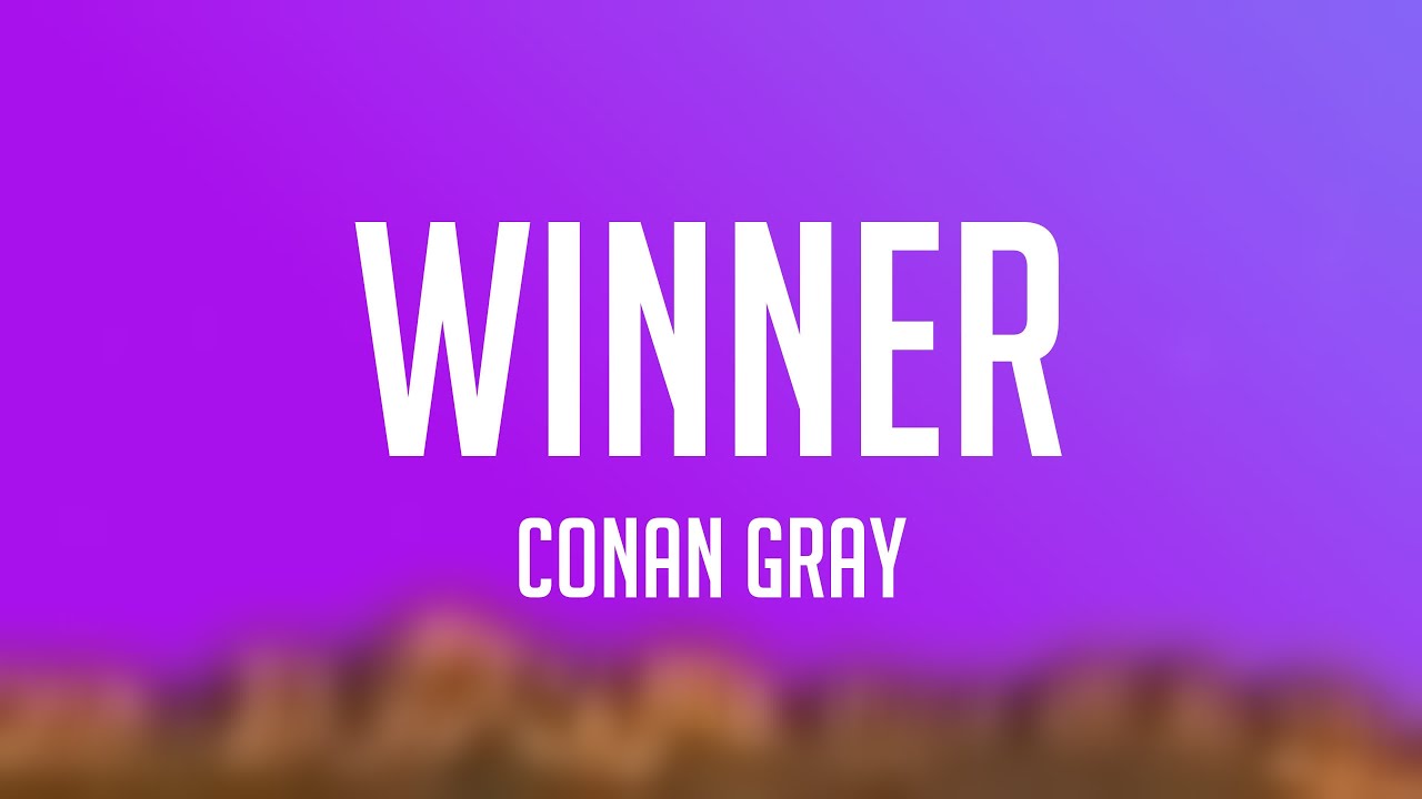Winner - Conan Gray(Lyric Version)🎂 - YouTube