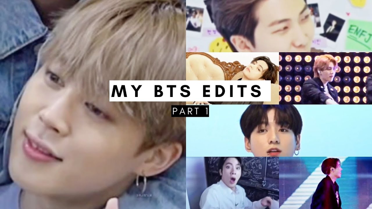 MY BTS EDITS | PART 1 - YouTube