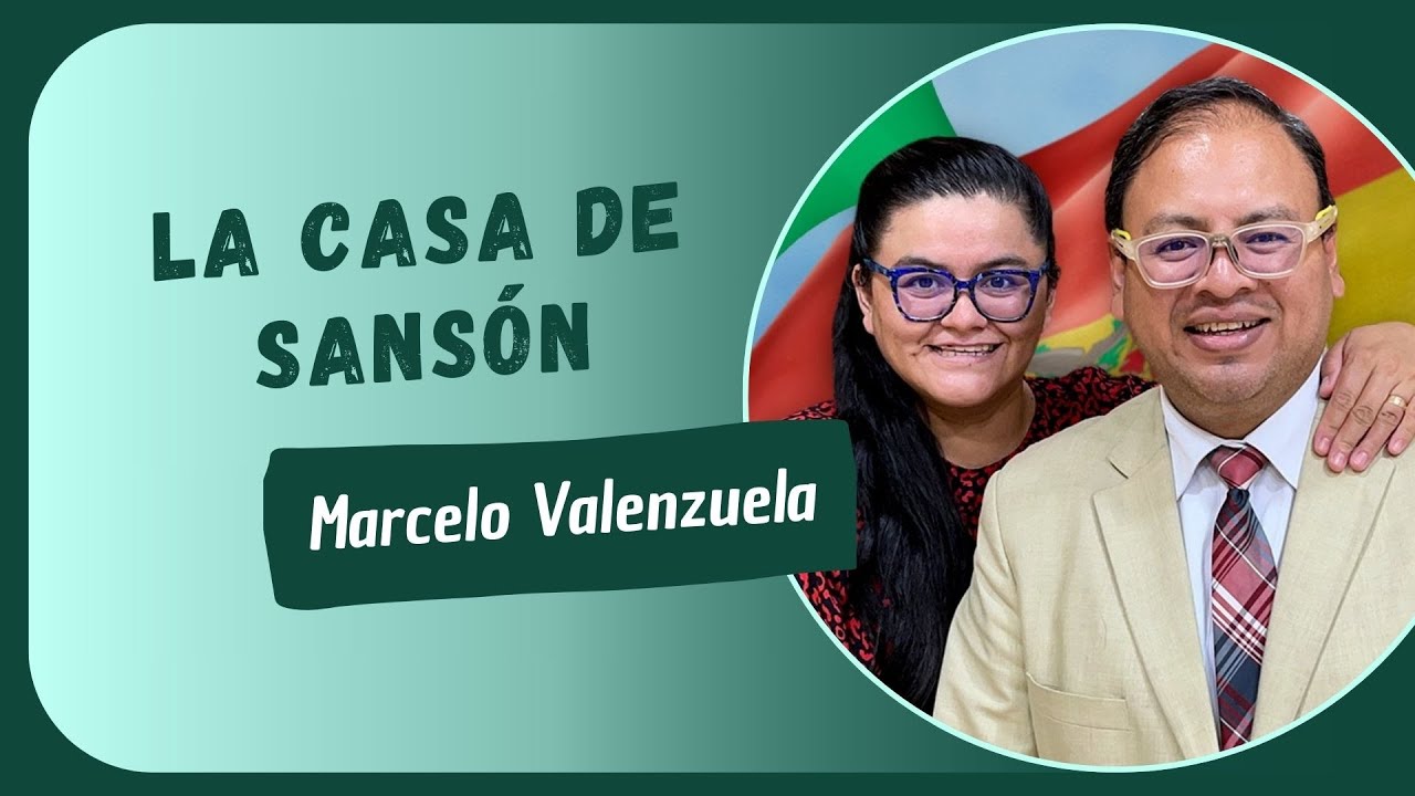 LA CASA DE SANSÓN (Pastor: Marcelo Valenzuela) | Prédicas MMM - YouTube