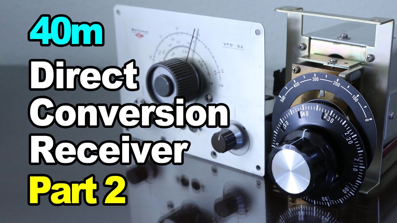40m Direct Conversion Receiver Part2 7MHz ダイレクトコンバージョン受信機 Part2 - YouTube