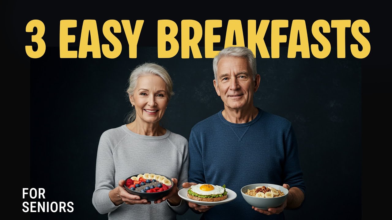 Healthy Breakfast Ideas for Seniors Quick and Easy Recipes - YouTube