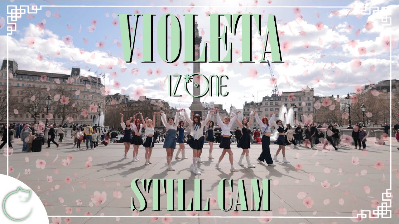 [KPOP IN PUBLIC | STILL CAM | 4K] IZ*ONE (아이즈원) 'Violeta' Dance Cover ...