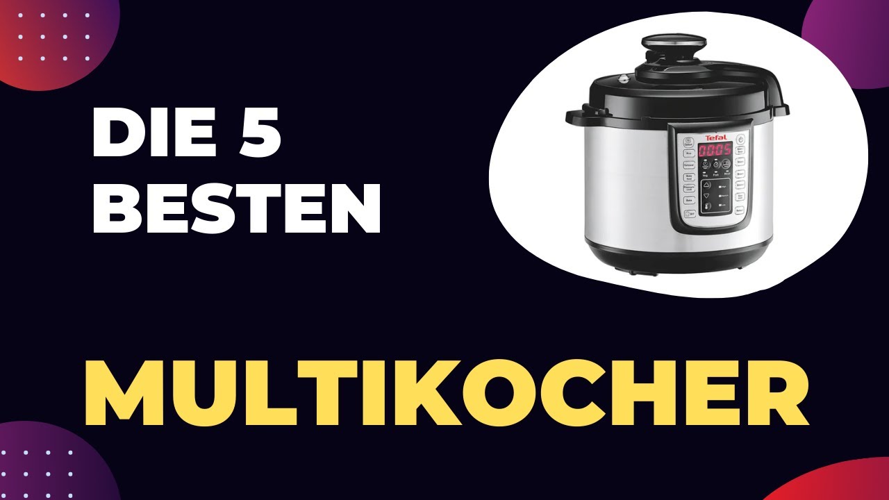 Die 5 Besten Multikocher Test 2024 - YouTube
