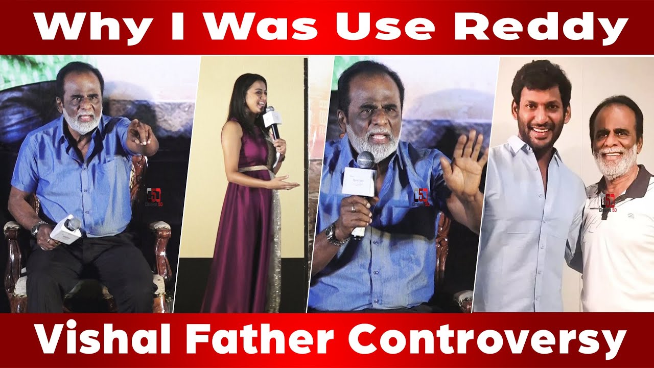 Vishal Father GK Reddy Controversy Speech I Cinema5D - YouTube