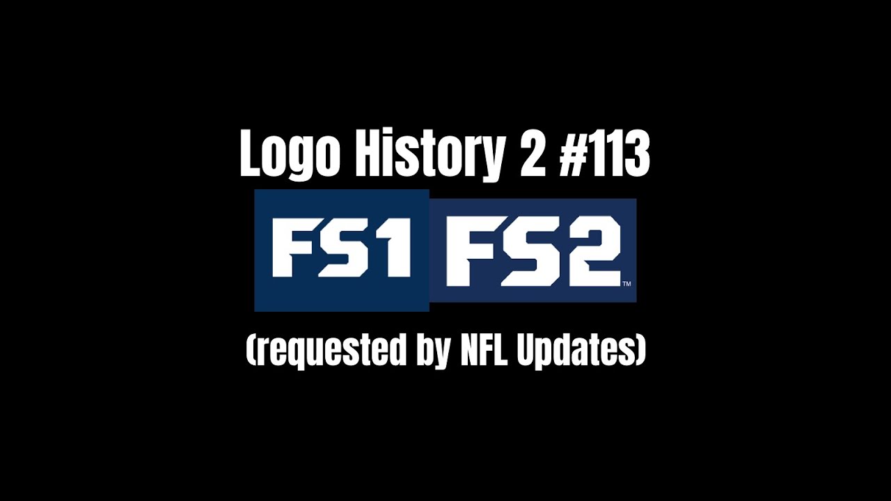 Logo History 2 #113: FS1/FS2 (requested by NFL Updates) - YouTube