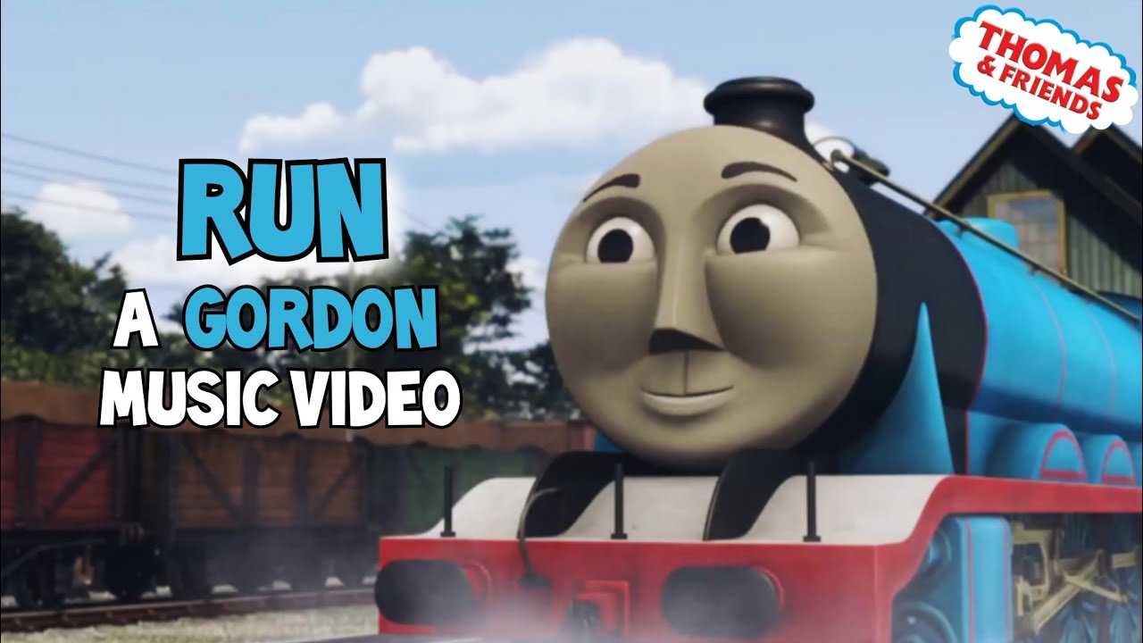 Gordon Music Video - Run - ThomasTheTrain - YouTube