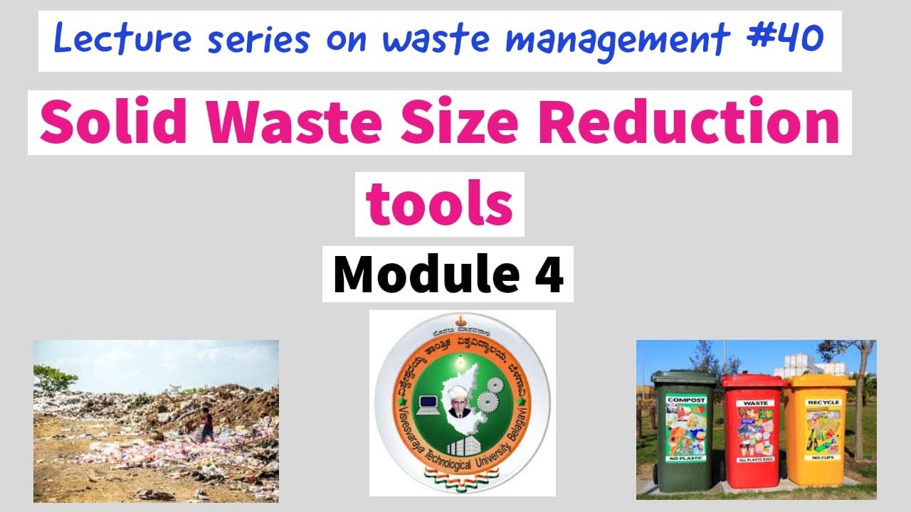 Waste Processinglsize reduction tools of solid waste|Solid waste Size ...