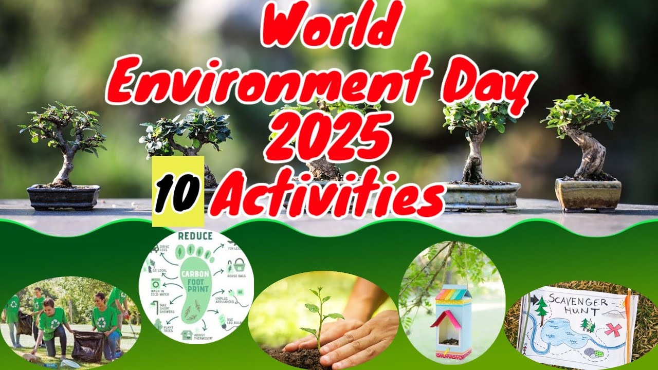 10 Fun & Interesting Activities on World Environment Day for Kids # ...