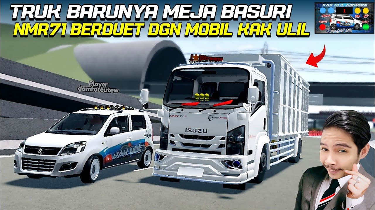 KOLAB PALING EPIK MEJA BASURI! TRUK NMR71 BERDUET DGN MOBIL KAK ULIL ...
