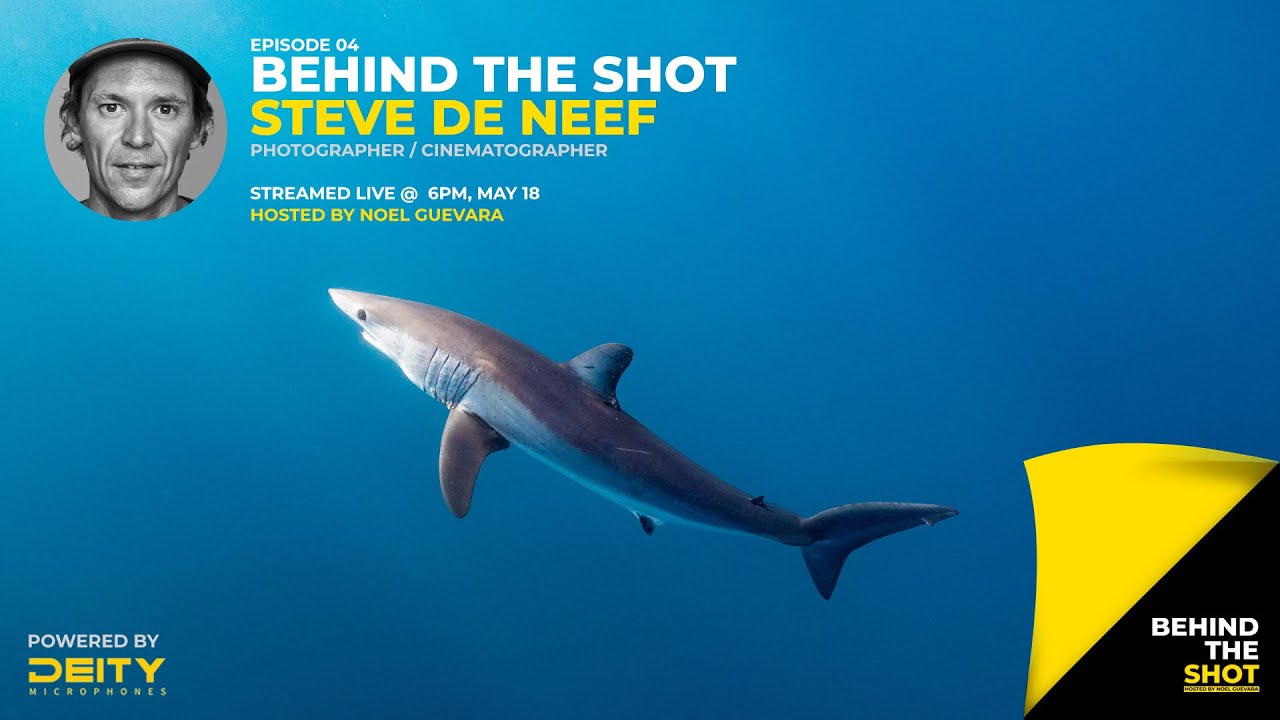 Behind the Shot LIVE 04: Steve De Neef on the Philippines, Mafia Island ...