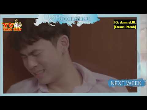[Engsub BL] My Bromance The Series (Teaser episode 3)