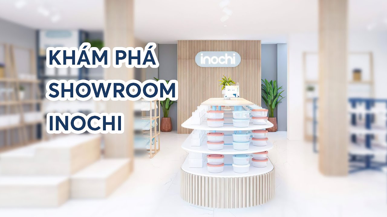 Khám phá Showroom của Inochi tại các những TTTM lớn nhất Hà Nội I Nơi ...