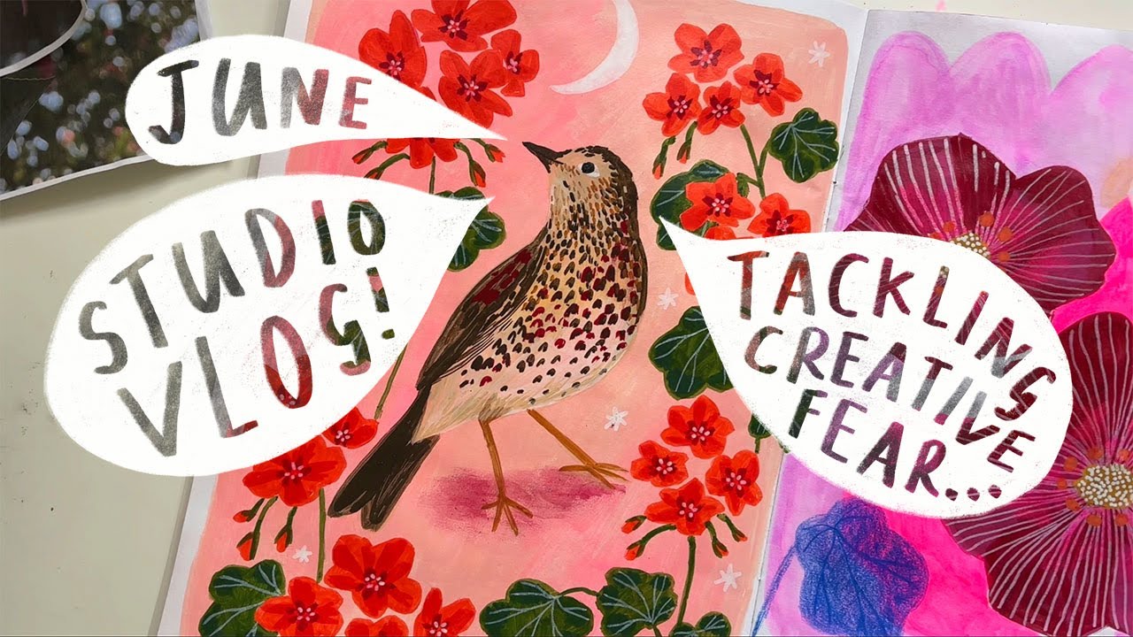 June Studio Vlog - Tackling Creative Fear & the strategies I have been ...