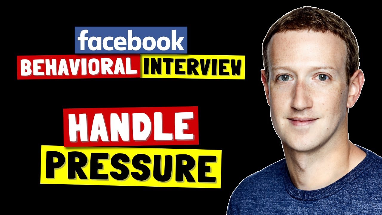 TELL ME ABOUT A TIME YOU HAD TO HANDLE PRESSURE Facebook Behavioral tell-me-about-a-time-you-had-to-handle-pressure-facebook-behavioral