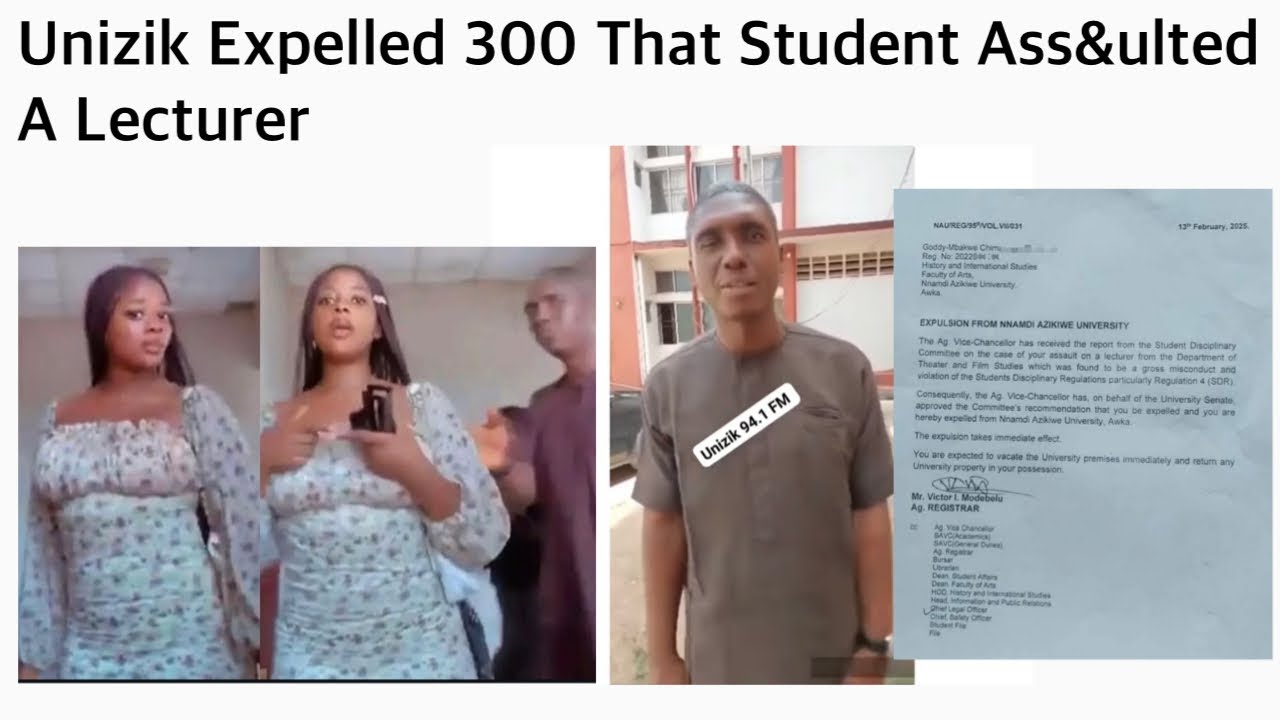 Unizik Student Who Ass&aulted A Lecturer Has Been Expelled From The ...