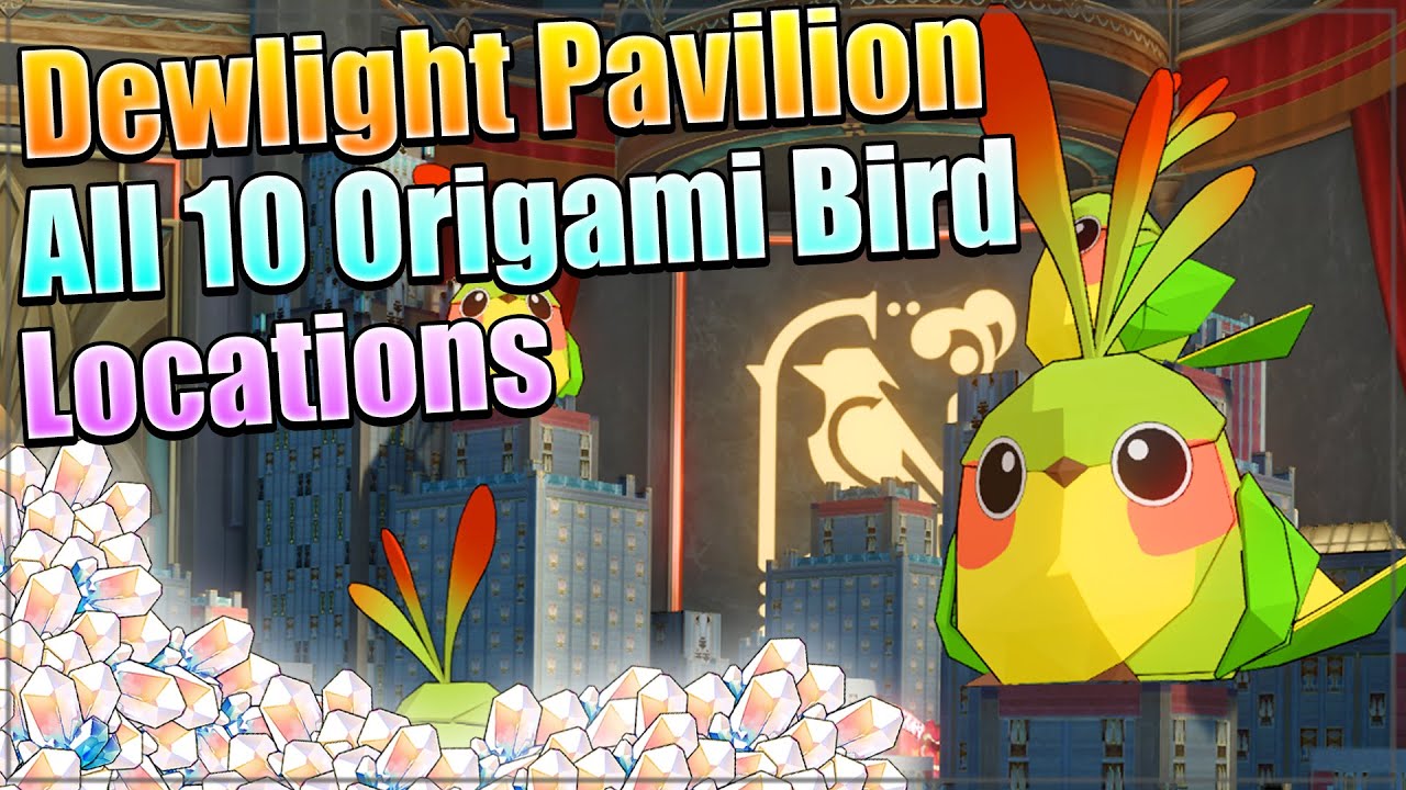 Dewlight Pavilion | 10 Origami Bird Locations | Honkai: Star Rail 2.1 ...