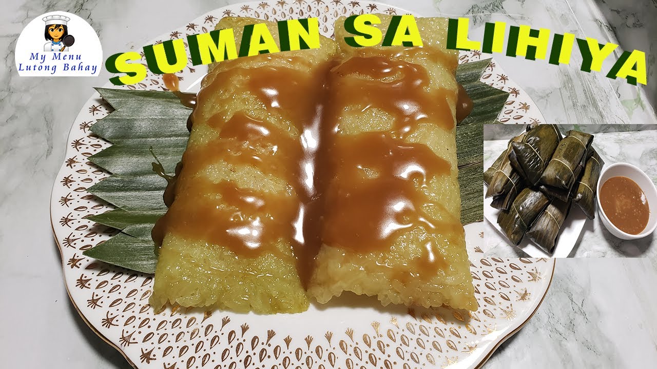 SUMAN SA LIHIYA | HOW TO MAKE SUMAN MALAGKIT | SUMAN MALAGKIT RECIPE ...