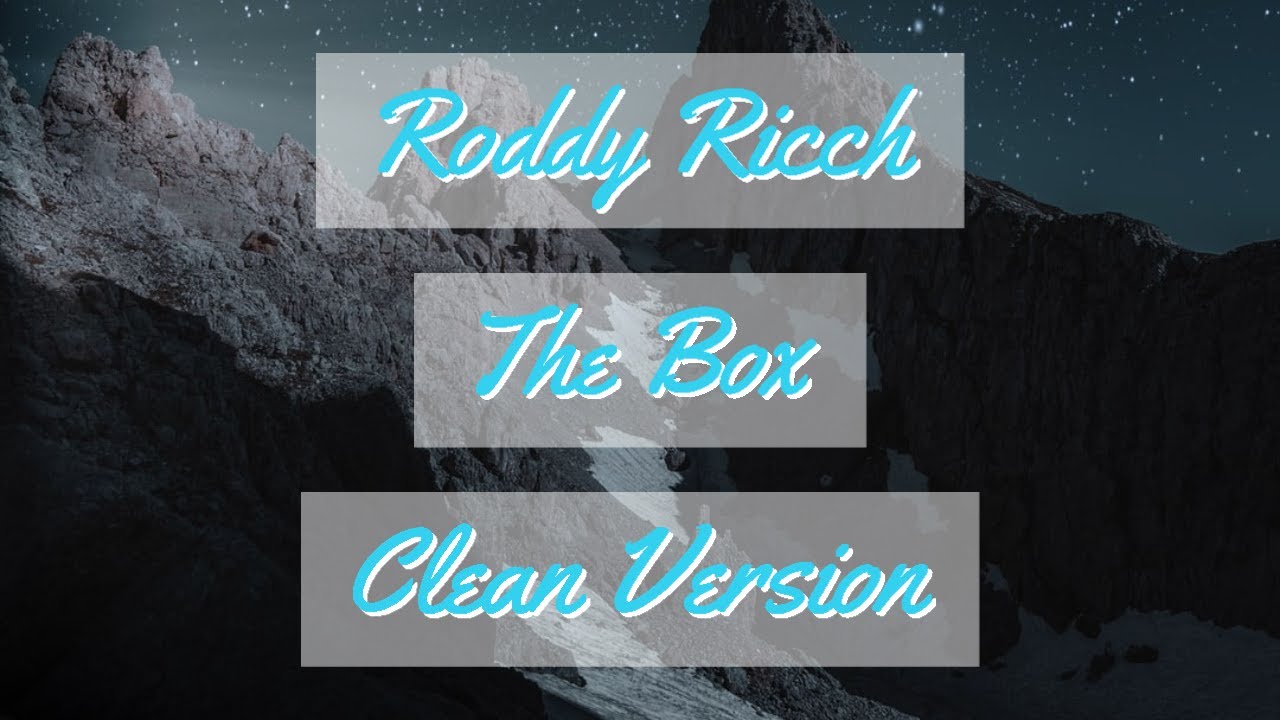 Roddy Ricch - The Box (Clean Version) - YouTube
