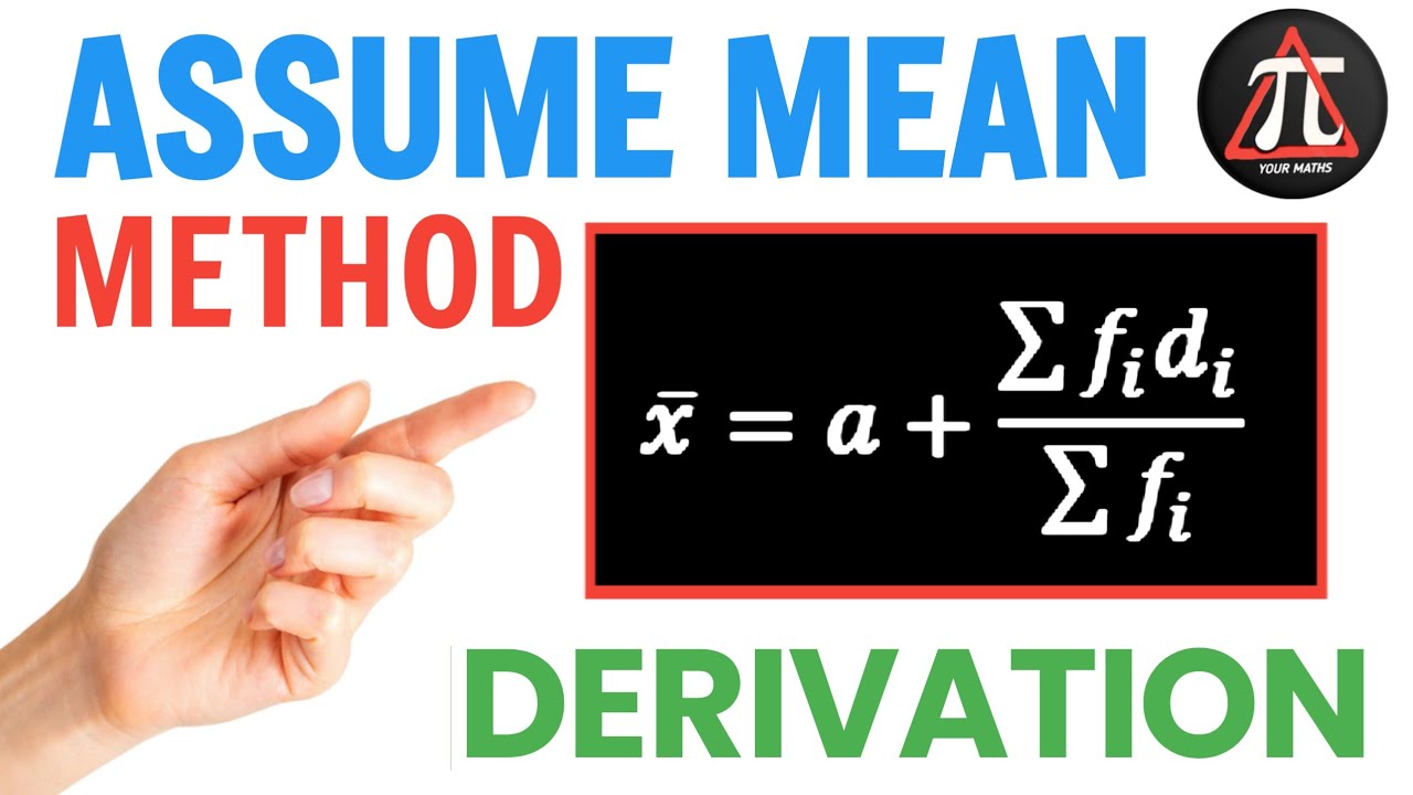 Assume Mean Method to calculate Mean | Step-by-step proof | Very Easy ...