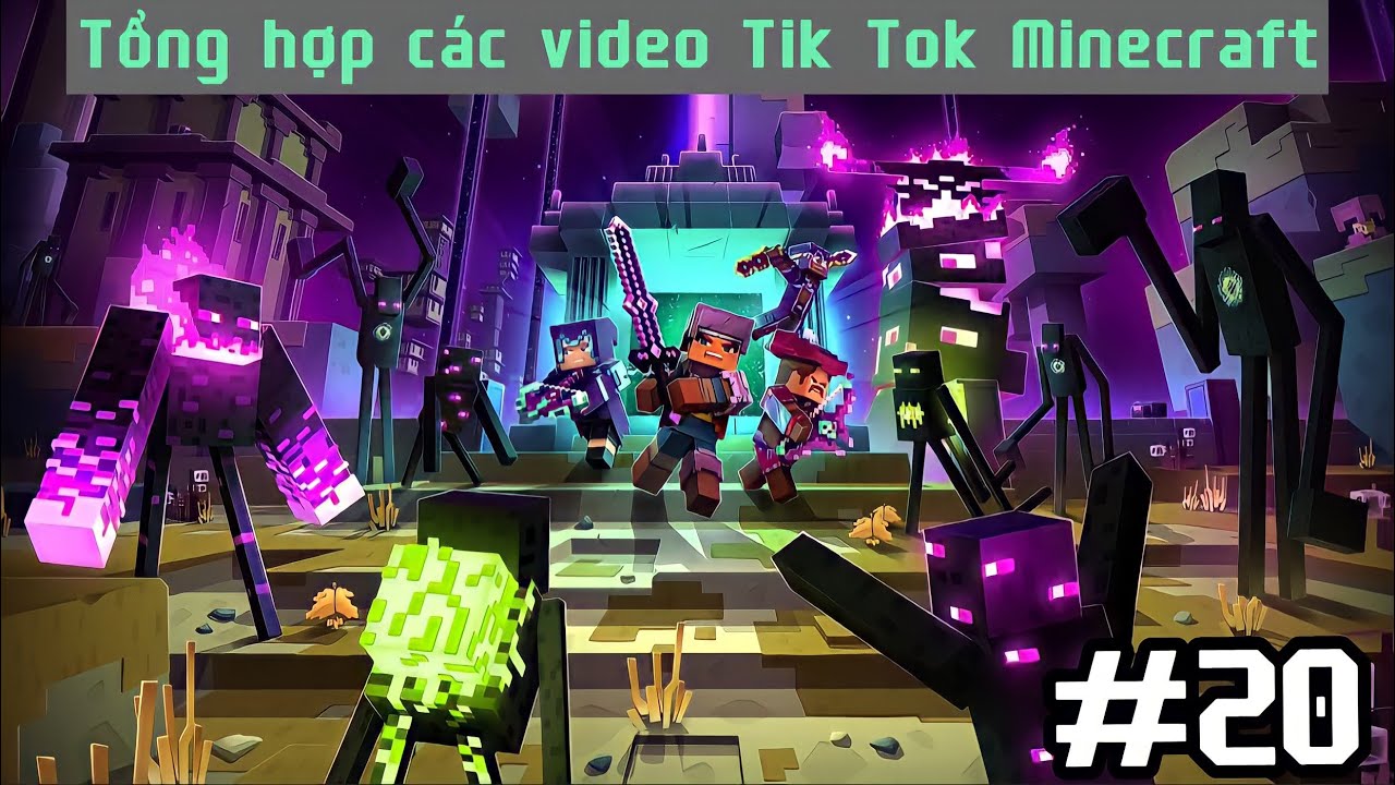 Tổng hợp video Tik Tok Minecraft #20 - YouTube