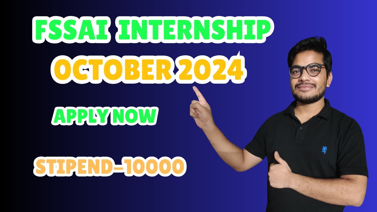 FSSAI INTERNSHIP 2024 || INTERNSHIP FOODTECH & BIOTECH || FSSAI 2024 - YouTube