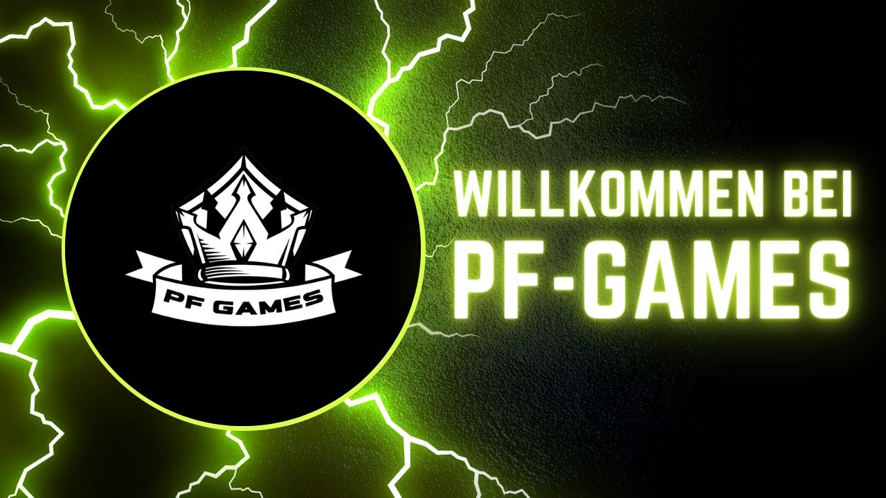 WILLKOMMEN - PF GAMES - YouTube