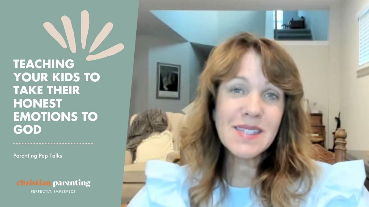 Teaching your kids to take their honest emotions to God - YouTube