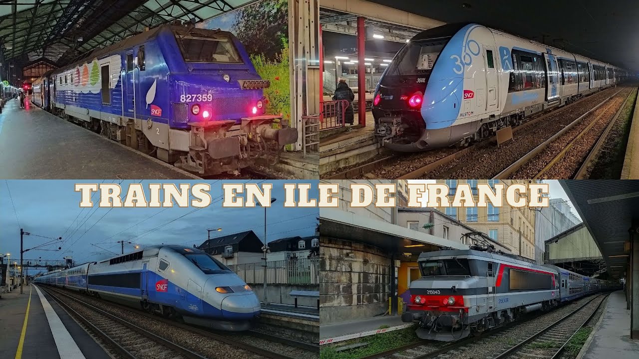 Grosse compilation de trains en ile de France (FRET, RER, TGV, TER ...