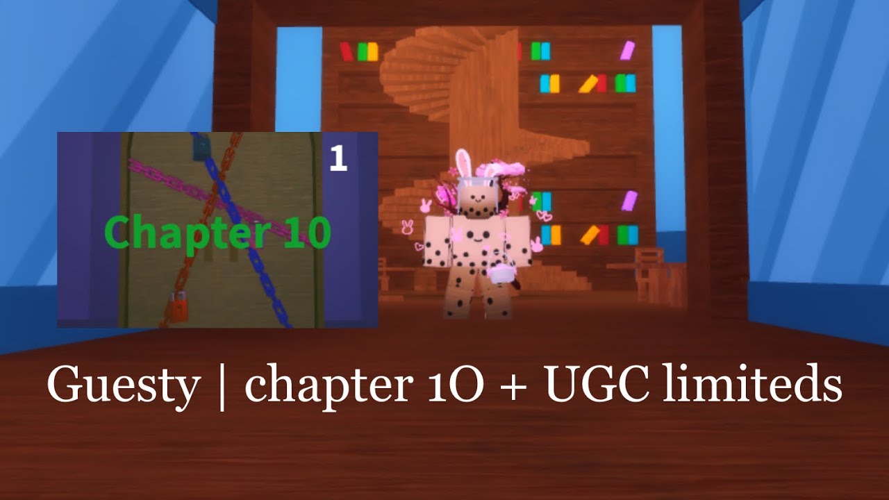 Guesty | chapter 1O + UGC limiteds - YouTube