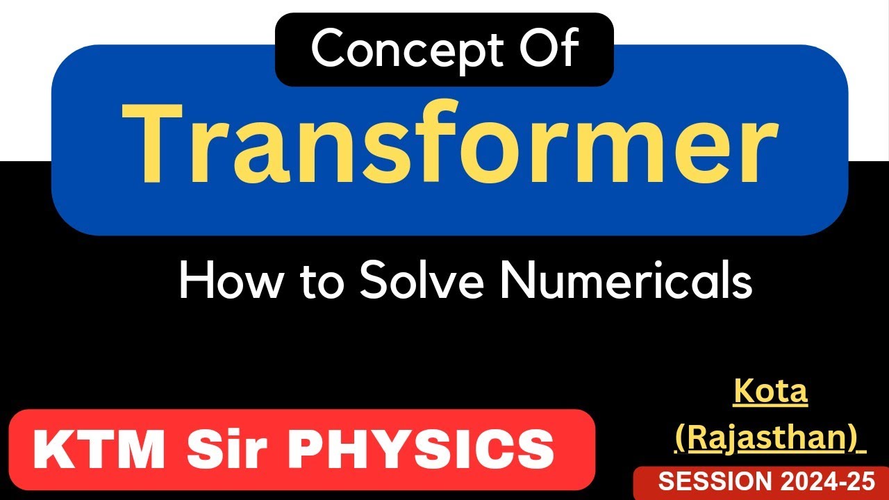 Transformer - How to Solve Numericals in JEE & NEET - YouTube