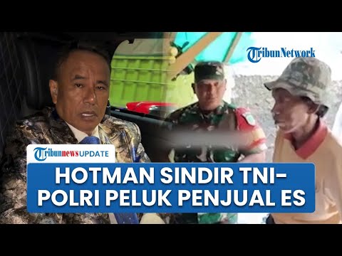 Hotman Paris Sindir TNI-Polisi yang Peluk & Minta Maaf ke Penjual Es Gabus, Desak Pelaku Dihukum