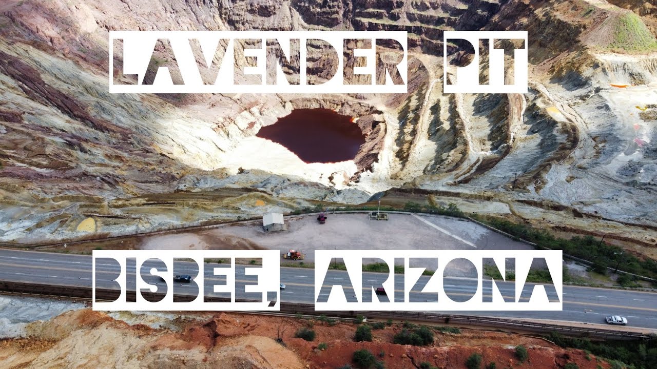 lavender pit mine Bisbee, Arizona - YouTube