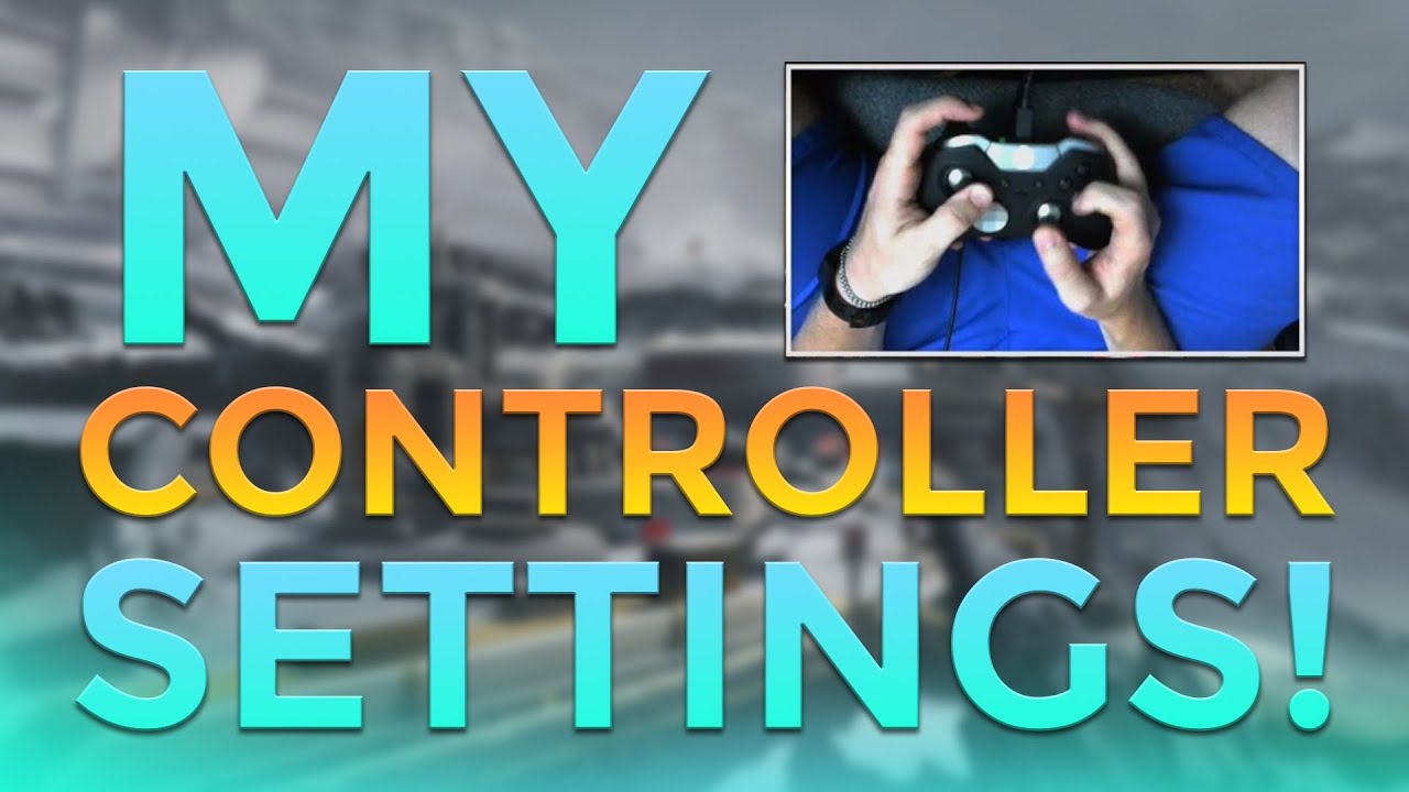 My Controller Settings! - YouTube