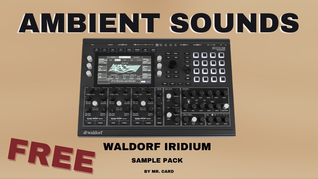 Waldorf Iridium - Ambient Sounds [Sample Pack] (FREE) - YouTube