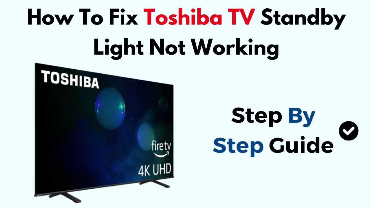 How To Fix Toshiba TV Standby Light Not Working - YouTube
