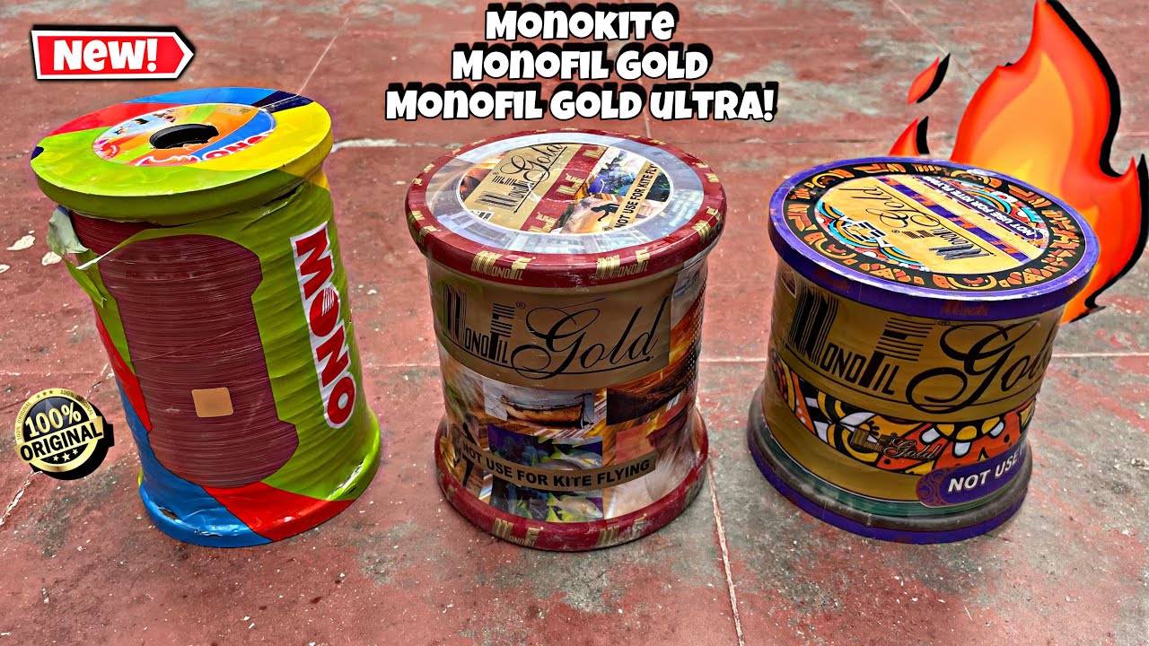 Monokite Vs MonoFil Gold Ultra Vs MonoFil Gold | WHICH IS BEST MANJHA ...