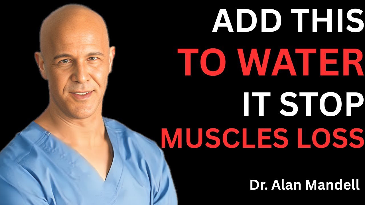 Add THIS to Your Water to Instantly Boost Muscle Strength || Dr. Alan ...