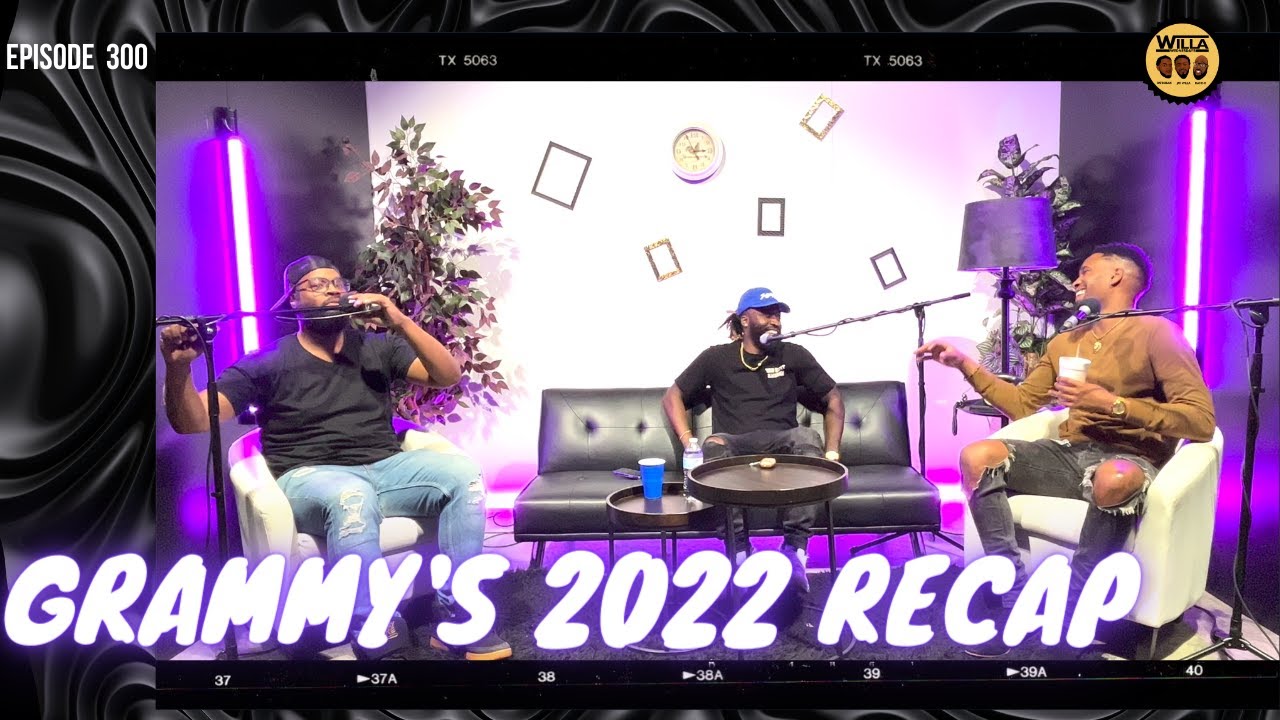 Grammys 2022 Recap | Willa Wednesdays Podcast - YouTube