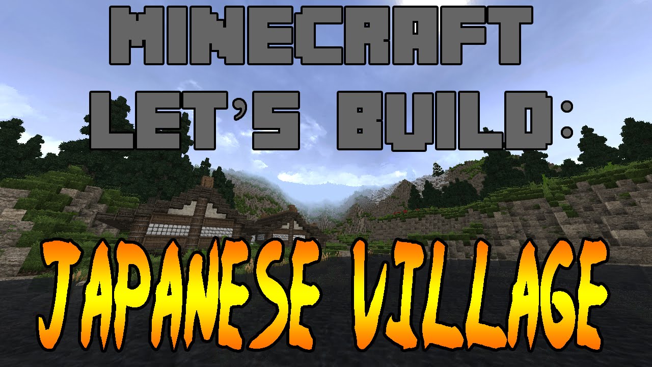 Minecraft Let's Build: Japanese Village - Ep.2 - YouTube