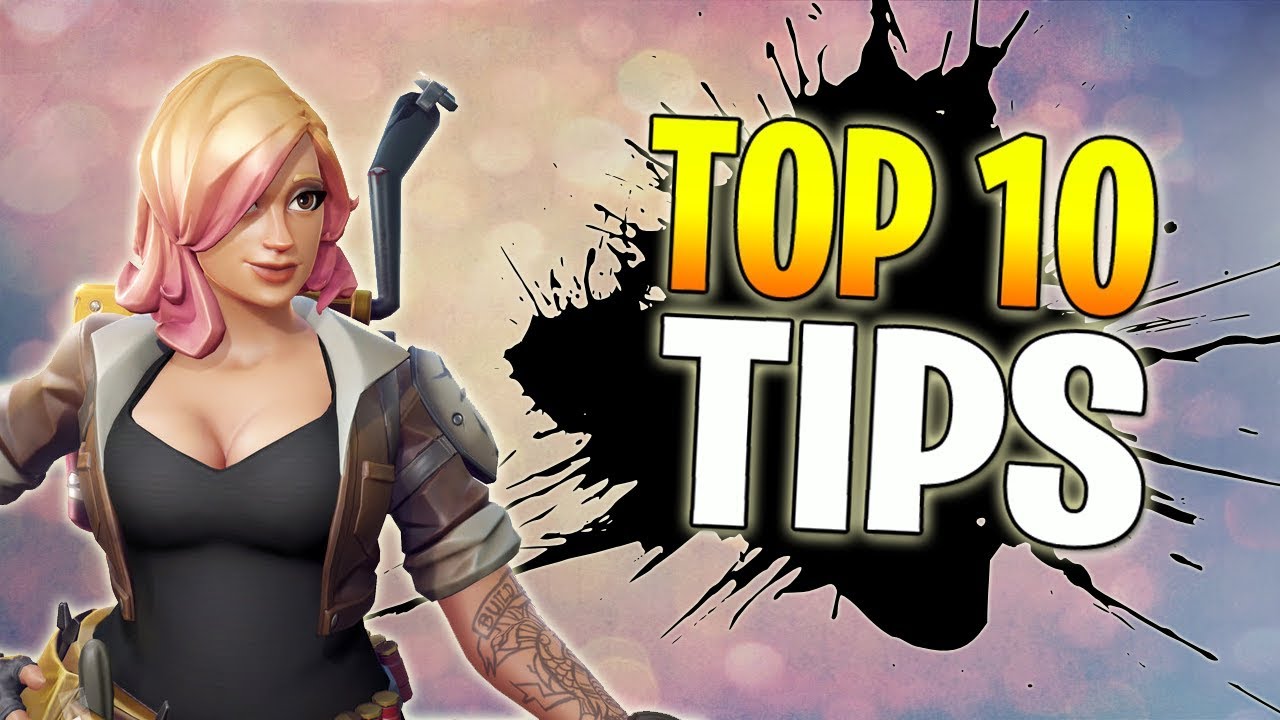 Fortnite Battle Royale | Top 10 Tips (Tips to Win) - YouTube