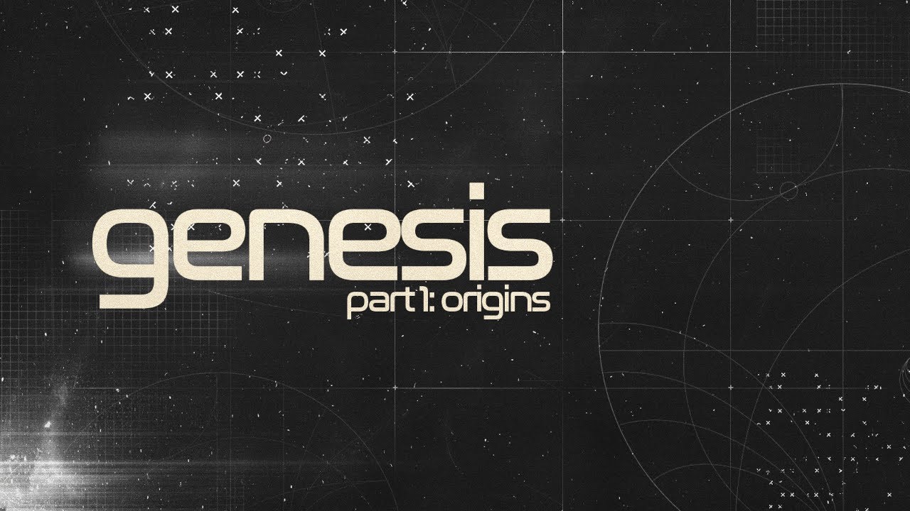 GENESIS- PART ONE: ORIGINS - YouTube