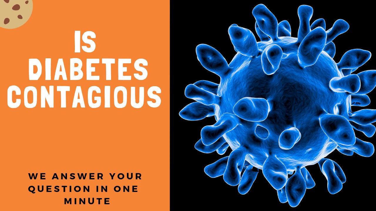 Is diabetes contageous - YouTube